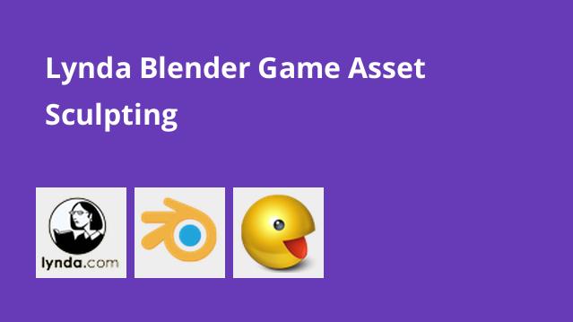Lynda Blender Game Asset Sculpting